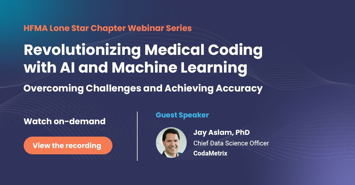 CodaMetrix on LinkedIn: CodaMetrix HFMA Lone Star Webinar ... CodaMetrix on LinkedIn: CodaMetrix HFMA Lone Star Webinar ...
