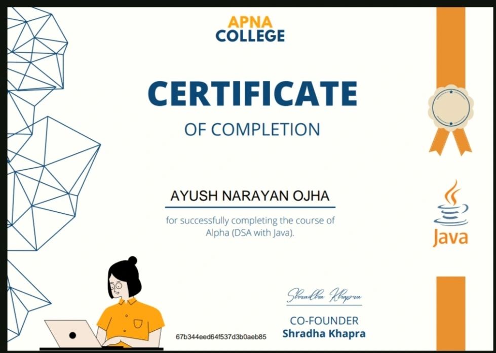 Completed my DSA with JAVA. | AYUSH NARAYAN OJHA Completed my DSA with JAVA. | AYUSH NARAYAN OJHA