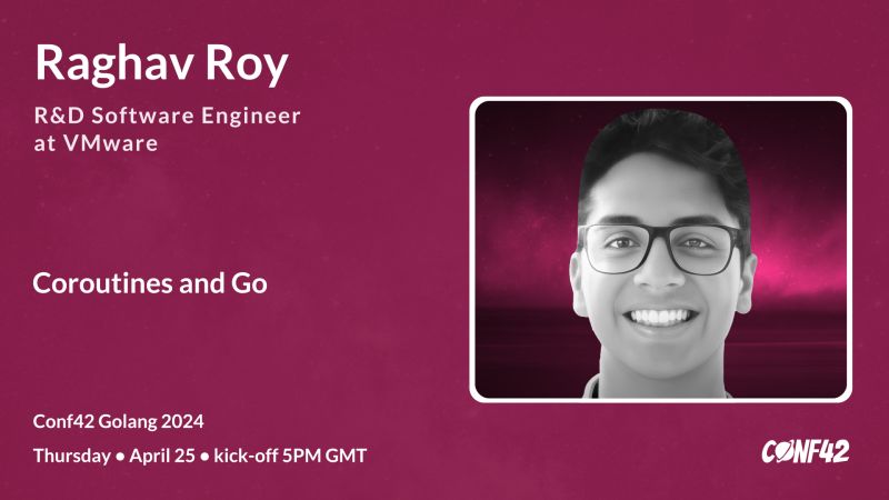 #golang #coroutines #concurrency #programming #techconference… | Conf42 #golang #coroutines #concurrency #programming #techconference… | Conf42