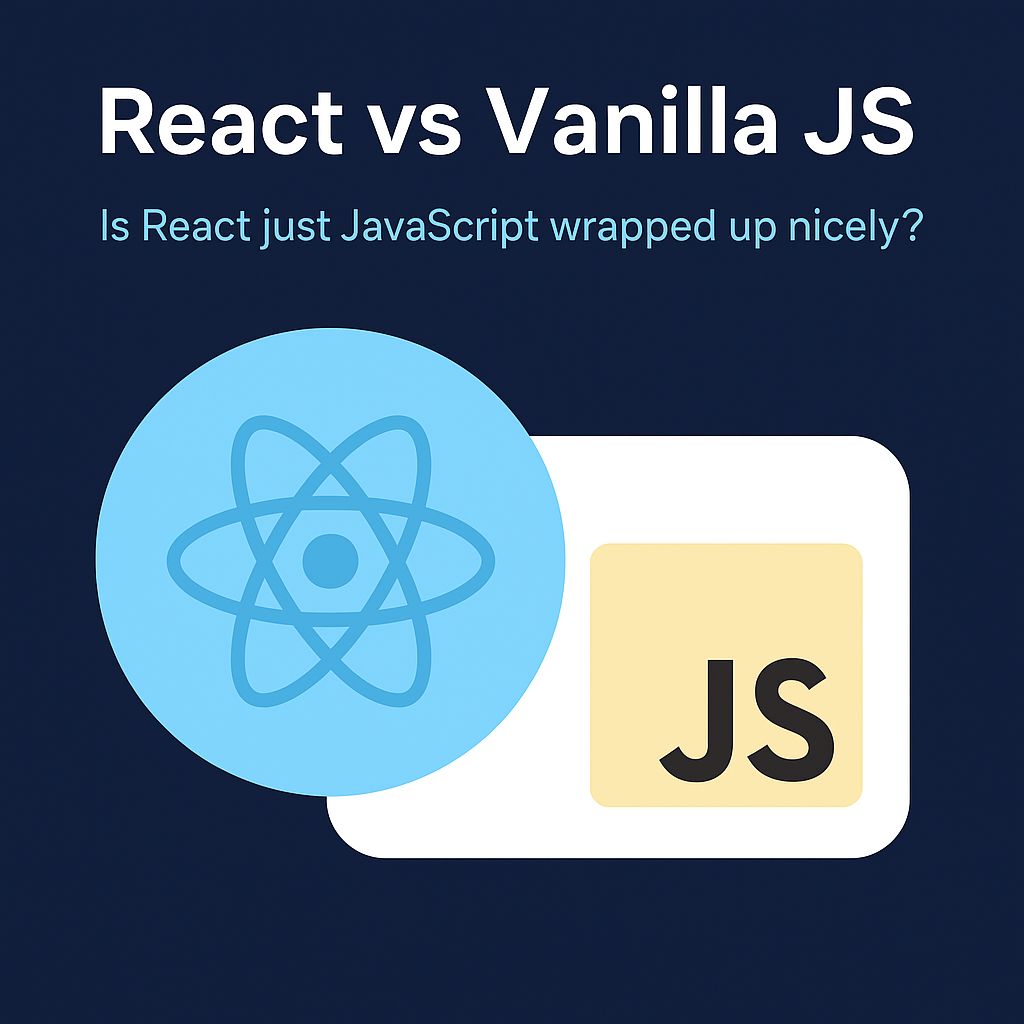 React vs Vanilla JavaScript : Which One Should You Choose? React makes ... React vs Vanilla JavaScript : Which One Should You Choose? React makes ...