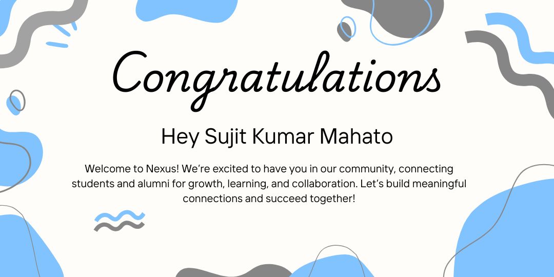 Sujit Kumar Mahato on LinkedIn: #nexus #networking #alumni #btech # ... Sujit Kumar Mahato on LinkedIn: #nexus #networking #alumni #btech # ...