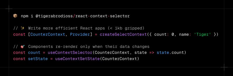 Tiger Abrodi on LinkedIn: Introducing React Context Selector React ... Tiger Abrodi on LinkedIn: Introducing React Context Selector React ...