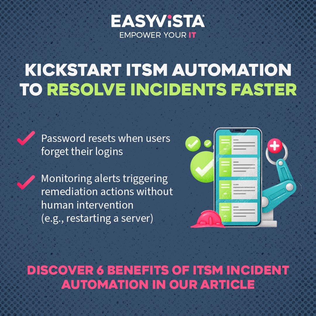 EasyVista on LinkedIn: Kick Start ITSM Automation to Resolve Incidents ... EasyVista on LinkedIn: Kick Start ITSM Automation to Resolve Incidents ...