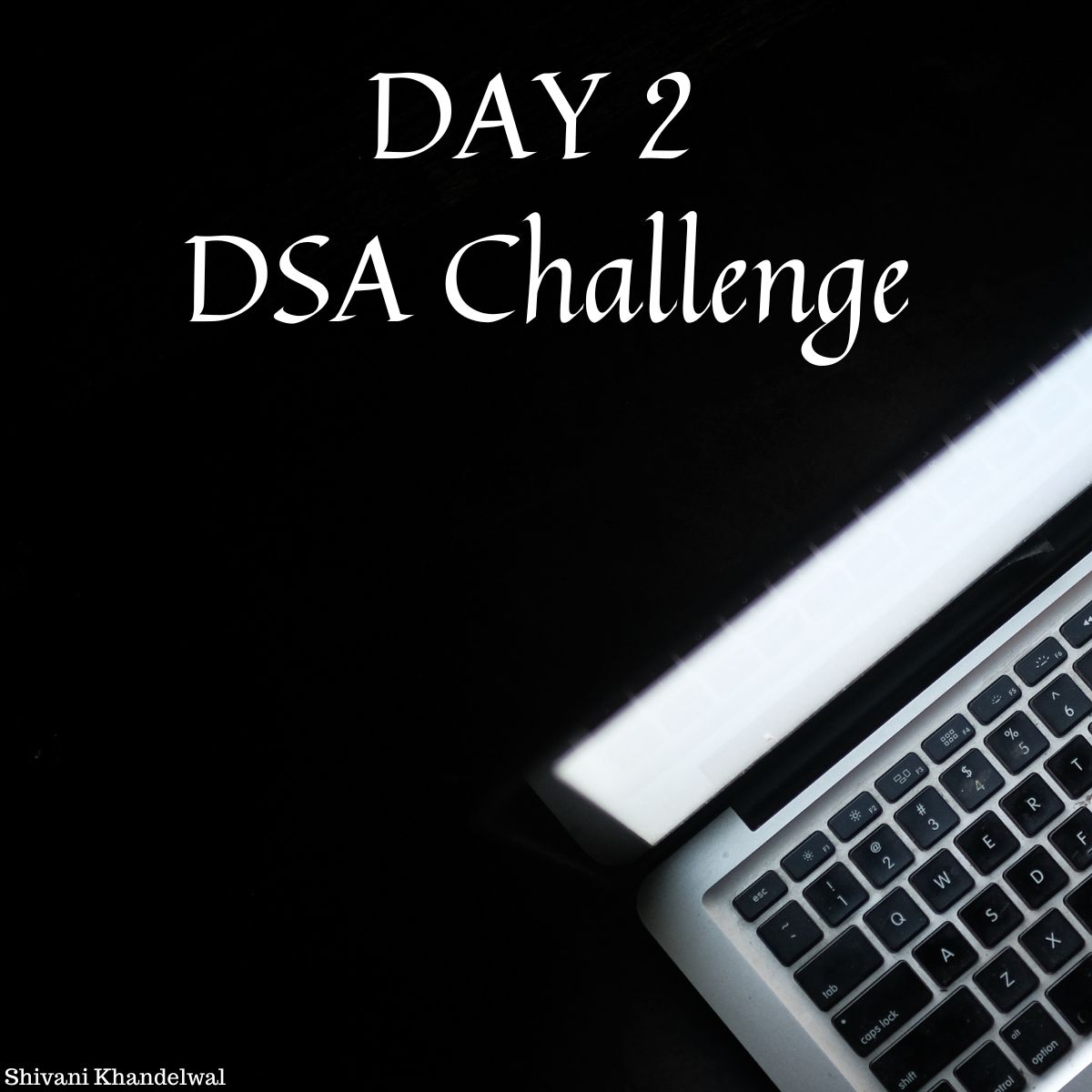 Shivani Khandelwal on LinkedIn: #DSA #Day2 DSA Challenge Day 2 - 2 ... Shivani Khandelwal on LinkedIn: #DSA #Day2 DSA Challenge Day 2 - 2 ...