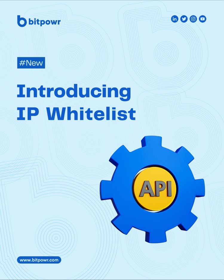 You can now secure your API calls to Bitpowr by whitelisting IP ... You can now secure your API calls to Bitpowr by whitelisting IP ...