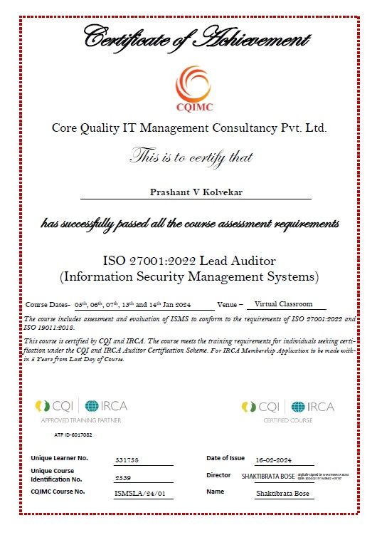 Prashant Kolvekar on LinkedIn: Successfully completed the ISO27001:2022 ... Prashant Kolvekar on LinkedIn: Successfully completed the ISO27001:2022 ...