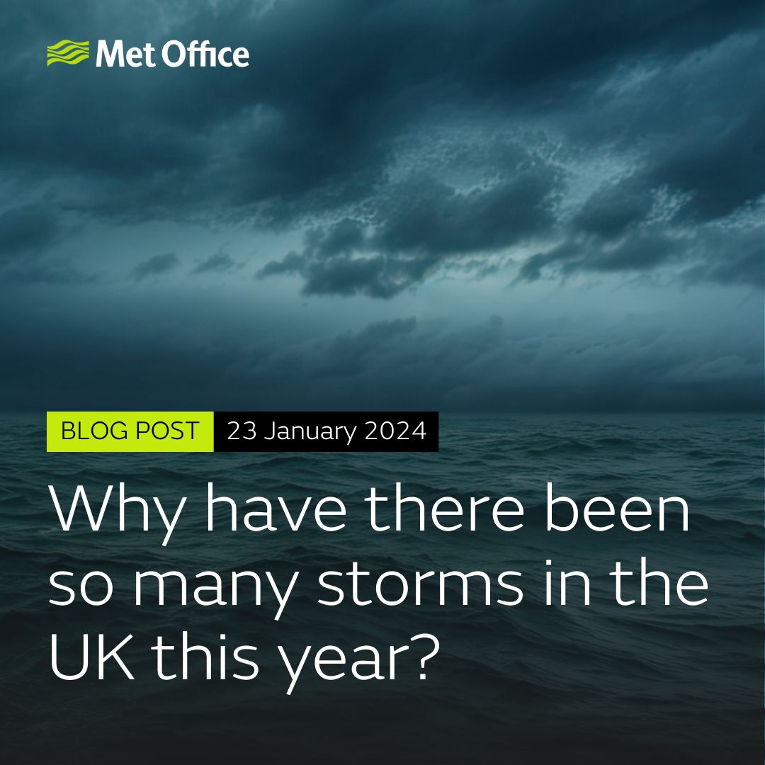 Met Office on LinkedIn: Why have there been so many storms in the UK ... Met Office on LinkedIn: Why have there been so many storms in the UK ...