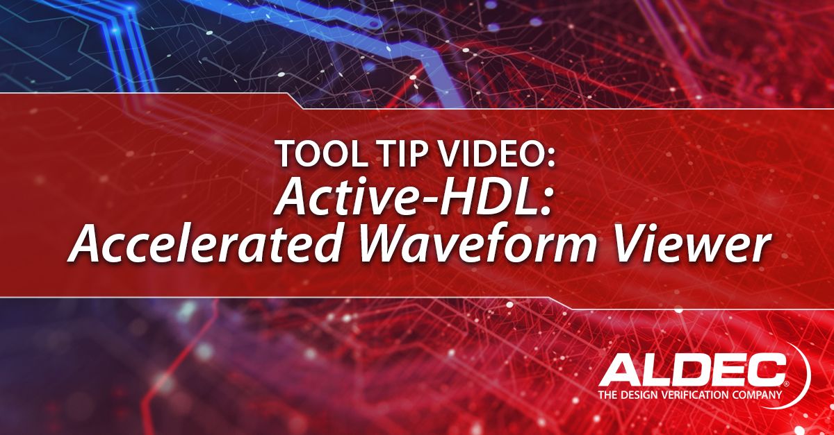 4.4 Debugging: Waveform Viewer | Aldec 4.4 Debugging: Waveform Viewer | Aldec