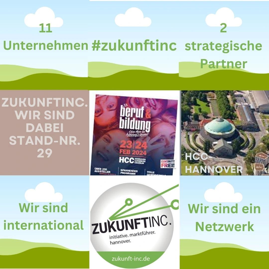 Unser ZUKUNFTINC.-Messejahr 2024 startet am 23./24. Februar mit der ... Unser ZUKUNFTINC.-Messejahr 2024 startet am 23./24. Februar mit der ...