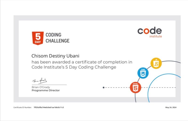 Completed 5-day coding challenge with Code Institute | Chisom Destiny ... Completed 5-day coding challenge with Code Institute | Chisom Destiny ...