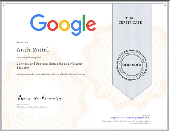 #cybersecurity #networksecurity #googlecoursera #learning | Ansh Mittal #cybersecurity #networksecurity #googlecoursera #learning | Ansh Mittal