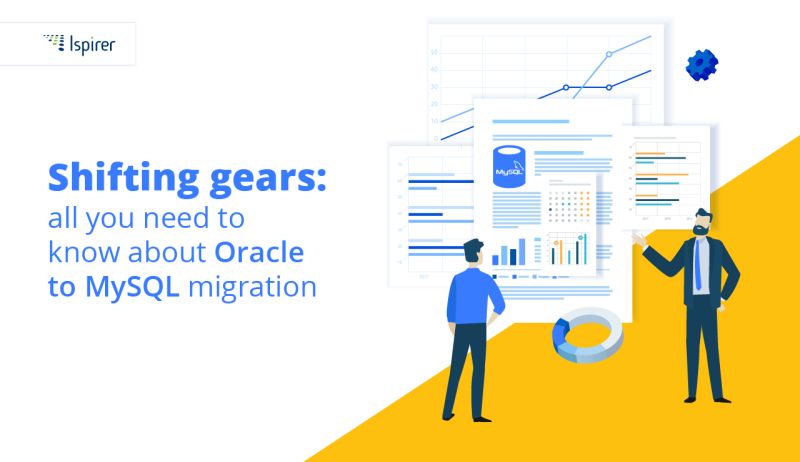 Ispirer Systems on LinkedIn: Oracle to MySQL: everything you need to know Ispirer Systems on LinkedIn: Oracle to MySQL: everything you need to know