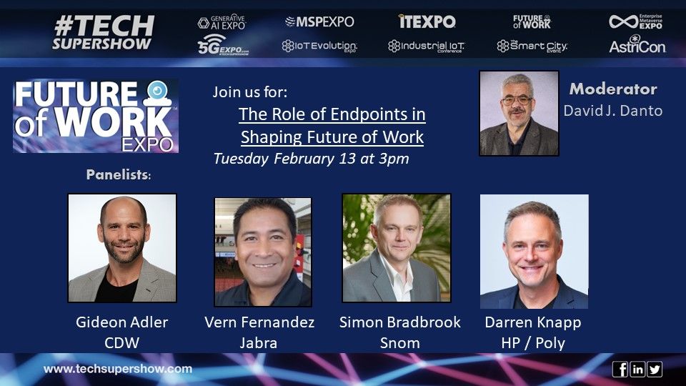 David Danto on LinkedIn: #futureofwork #itexpo #techsupershow #fow David Danto on LinkedIn: #futureofwork #itexpo #techsupershow #fow