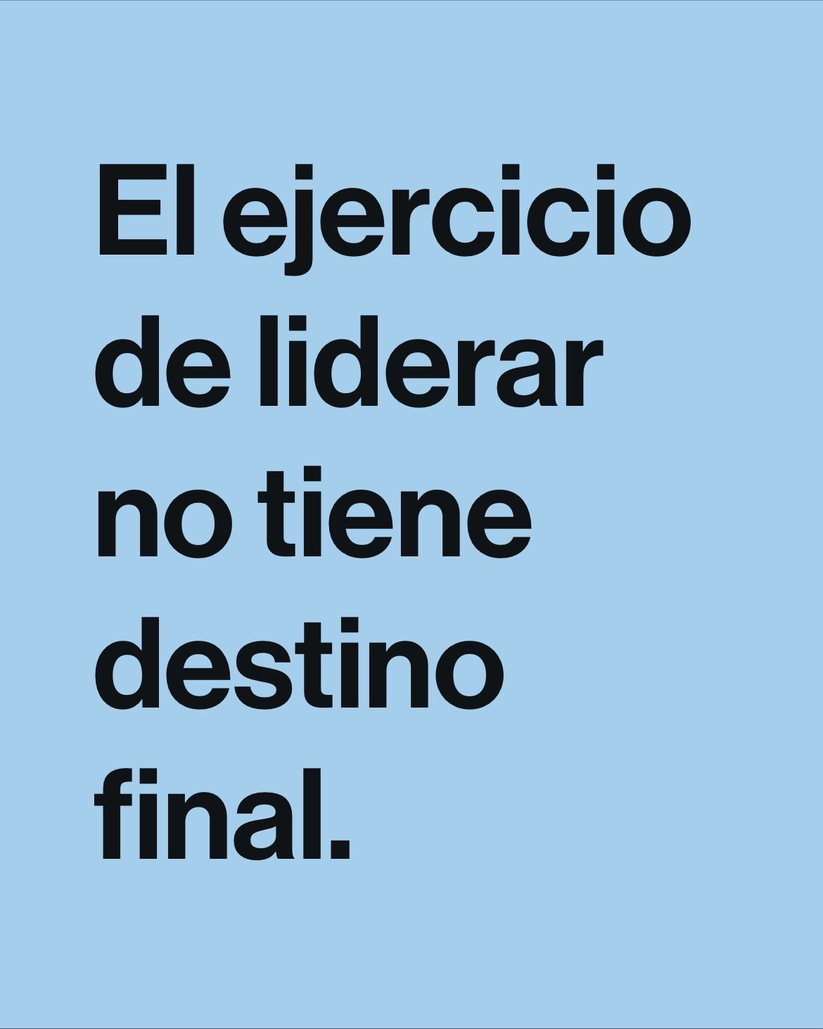 Siempre he pensado que el ejercicio del liderazgo es muy similar a la ... Siempre he pensado que el ejercicio del liderazgo es muy similar a la ...
