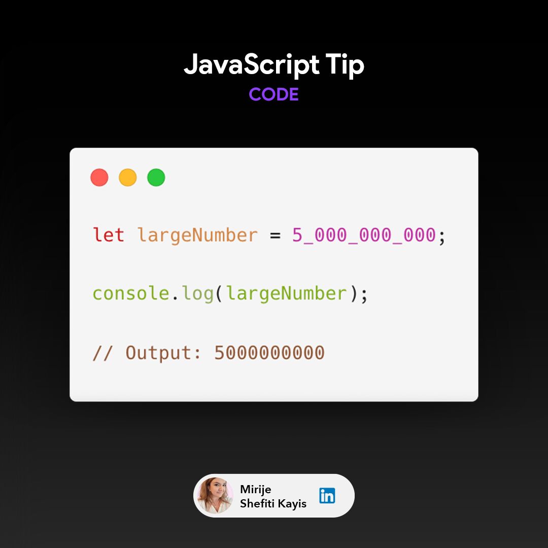 Mirije Shefiti Kayis on LinkedIn: 💡 JavaScript Tip: Make numbers easier ... Mirije Shefiti Kayis on LinkedIn: 💡 JavaScript Tip: Make numbers easier ...
