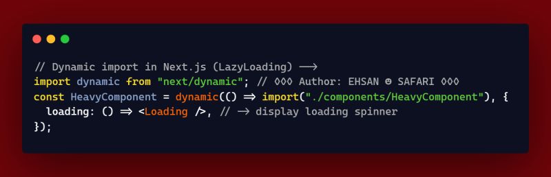 #lazy_loading #next_js #dynamic_import #static_import | Ehsan Safari #lazy_loading #next_js #dynamic_import #static_import | Ehsan Safari