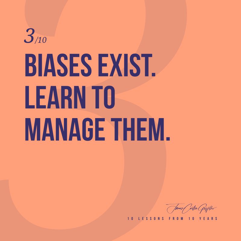 James Castro-Griffiths on LinkedIn: 3. Biases exist. Learn to manage ... James Castro-Griffiths on LinkedIn: 3. Biases exist. Learn to manage ...
