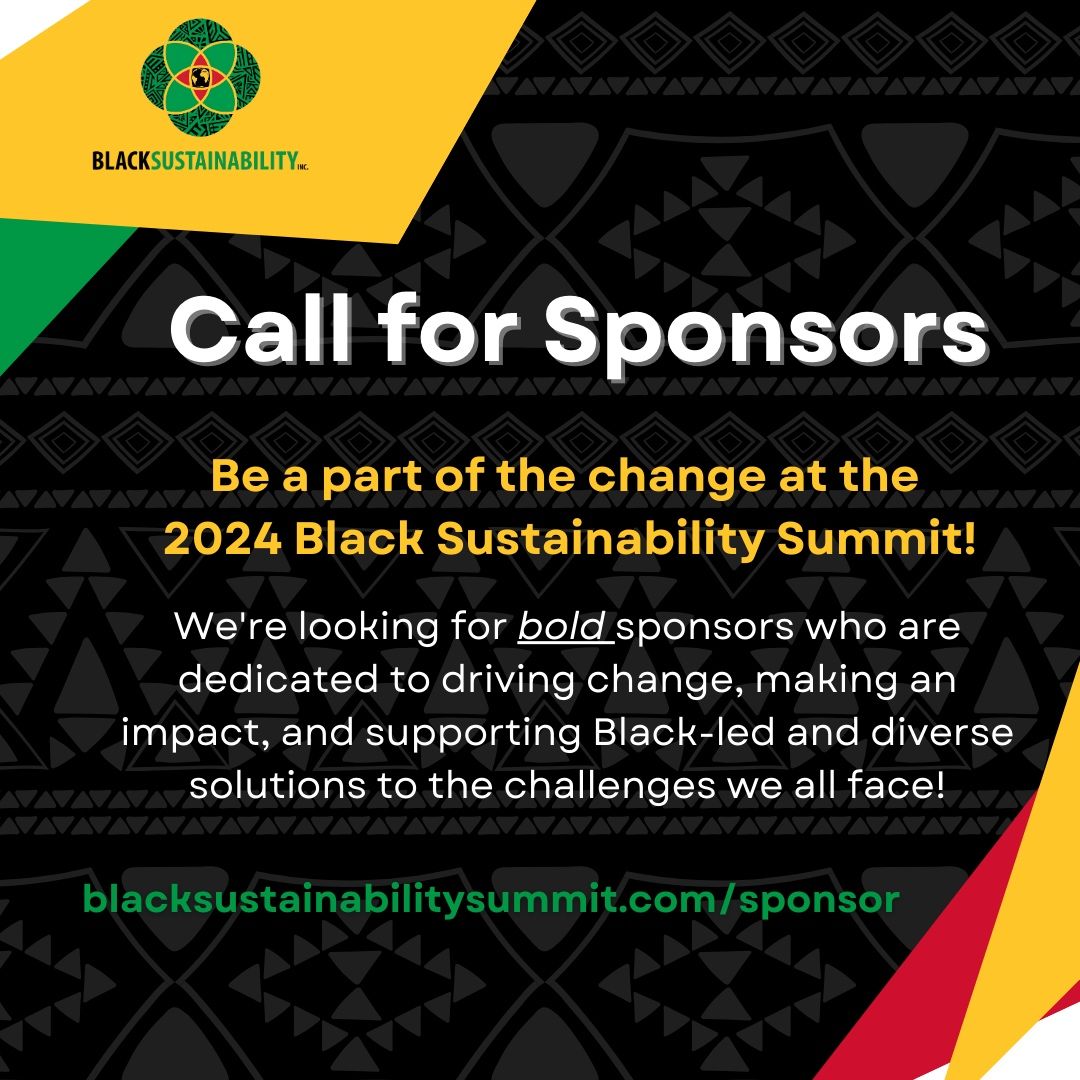 Black Sustainability, Inc. on LinkedIn: #blacksustainabilitysummit Black Sustainability, Inc. on LinkedIn: #blacksustainabilitysummit
