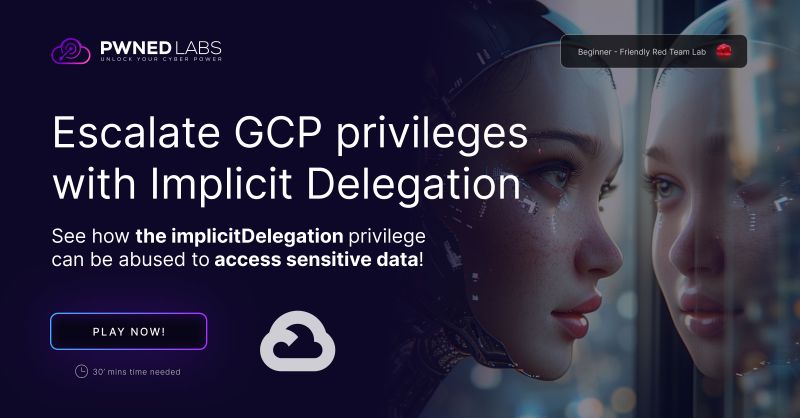 Lab Alert: Escalate GCP privileges with Implicit Delegation | Pwned ... Lab Alert: Escalate GCP privileges with Implicit Delegation | Pwned ...