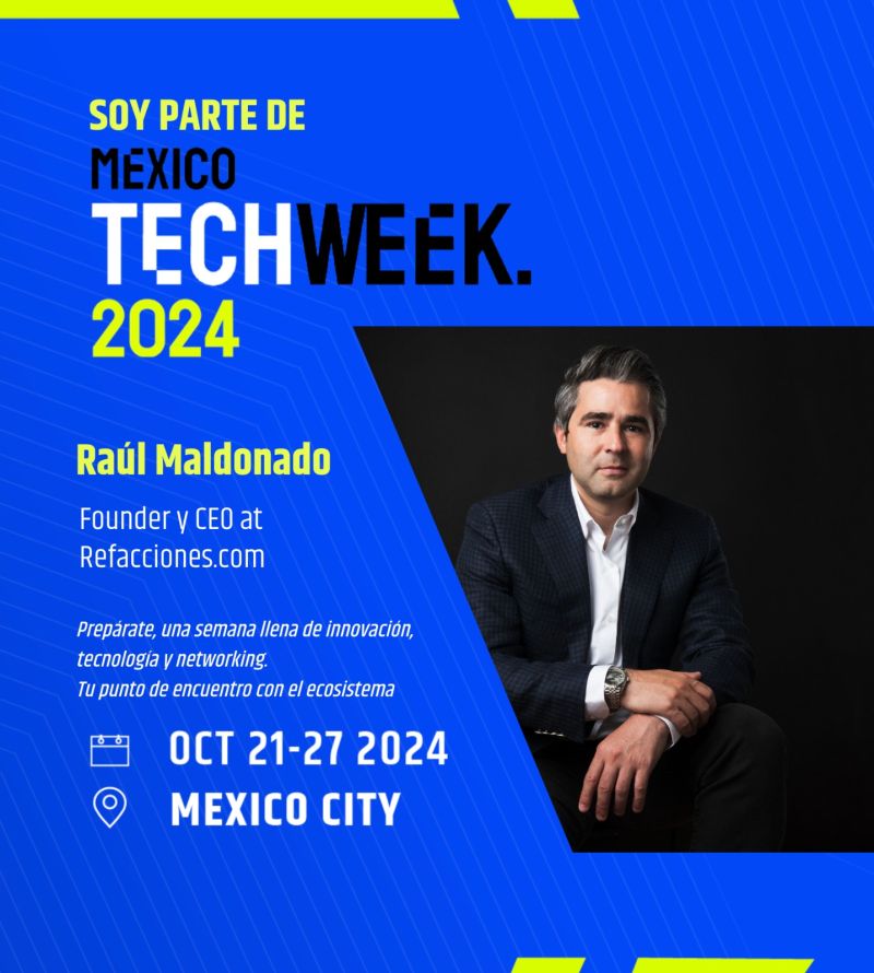 ¡Yo hago parte de la semana de tech más importante de México! | Raul ... ¡Yo hago parte de la semana de tech más importante de México! | Raul ...