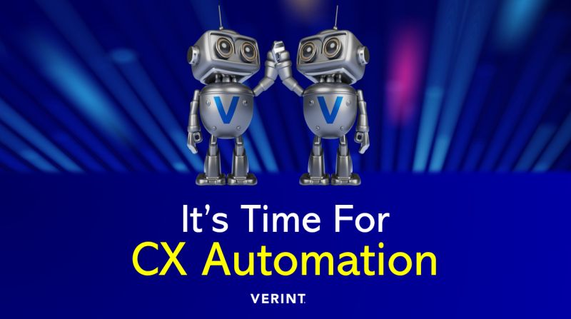 Verint's CX automation: How it boosts efficiency and ROI | Phil Beech ... Verint's CX automation: How it boosts efficiency and ROI | Phil Beech ...