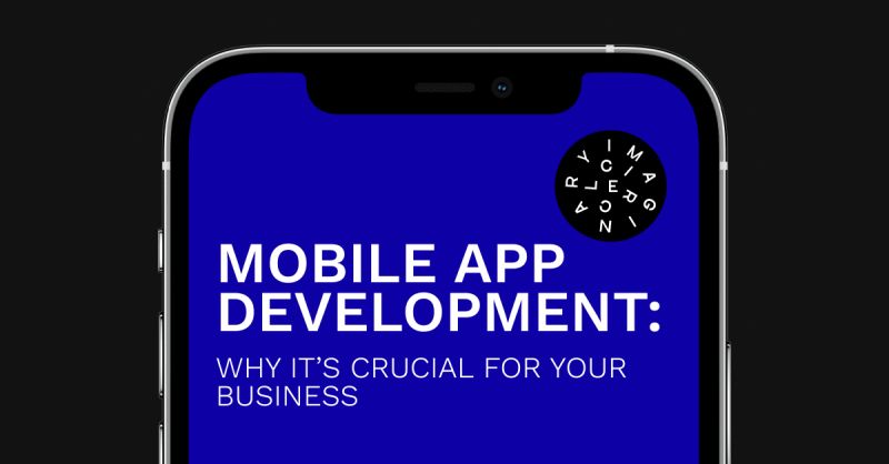 Imaginary Circle on LinkedIn: Mobile App Development: Why It’s Crucial ... Imaginary Circle on LinkedIn: Mobile App Development: Why It’s Crucial ...