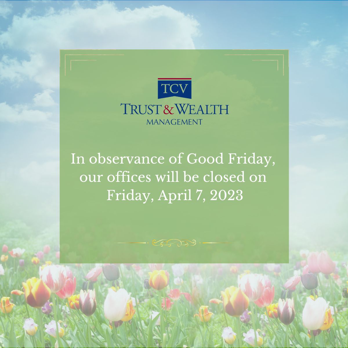 TCV Trust & Wealth Management on LinkedIn: In observance Good Friday ... TCV Trust & Wealth Management on LinkedIn: In observance Good Friday ...