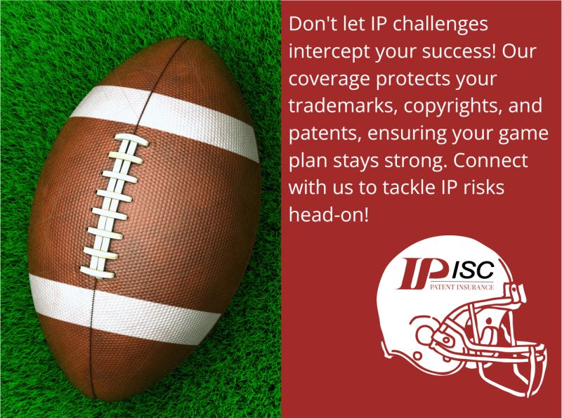 How IP insurance protects your game plan | IPISC--Intellectual Property ... How IP insurance protects your game plan | IPISC--Intellectual Property ...