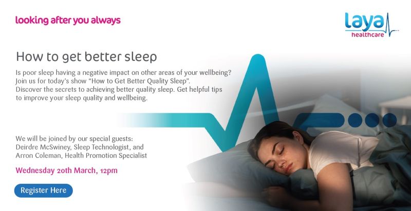 A great day starts with a good nights sleep. Join Laya Healthcare ... A great day starts with a good nights sleep. Join Laya Healthcare ...