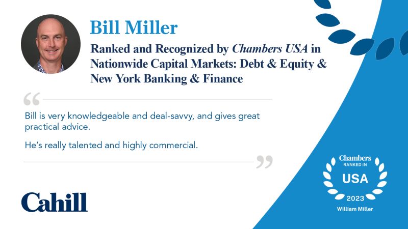 Cahill partner Bill Miller has been recognized as a leading corporate ... Cahill partner Bill Miller has been recognized as a leading corporate ...