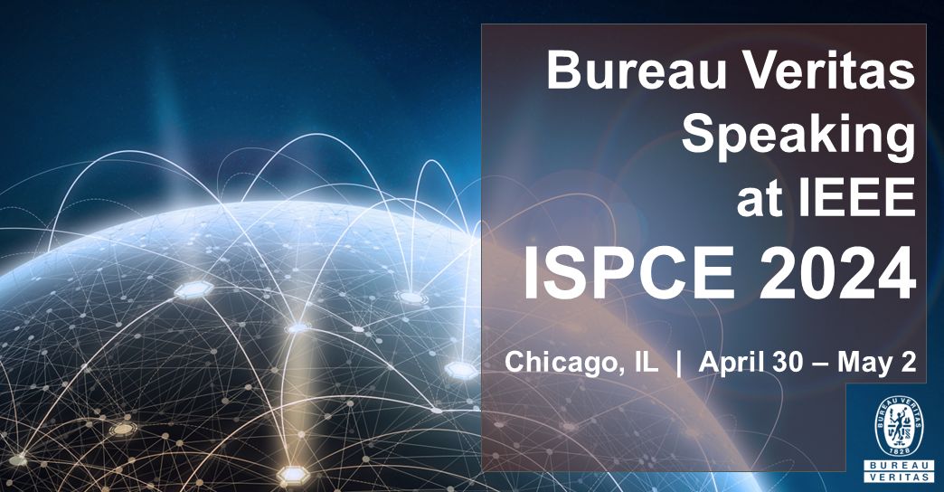 Bureau Veritas Sponsoring & Speaking at IEEE ISPCE | Bureau Veritas ... Bureau Veritas Sponsoring & Speaking at IEEE ISPCE | Bureau Veritas ...