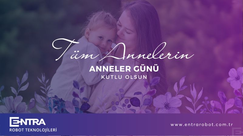 Entra Robot Teknolojileri LinkedIn‘de: #entra #entrarobot #annelergünü ... Entra Robot Teknolojileri LinkedIn‘de: #entra #entrarobot #annelergünü ...