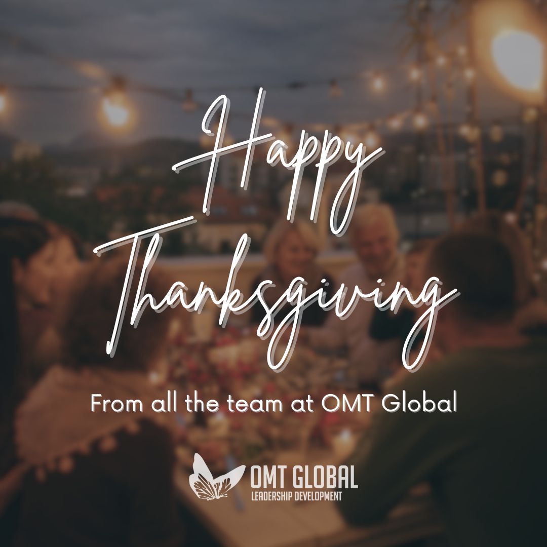 OMT Global on LinkedIn: #thanksgiving2023 #leadershipdevelopment OMT Global on LinkedIn: #thanksgiving2023 #leadershipdevelopment