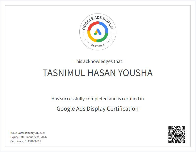 Tasnimul Hasan Yousha on LinkedIn: Google Ads Display Certificate Tasnimul Hasan Yousha on LinkedIn: Google Ads Display Certificate