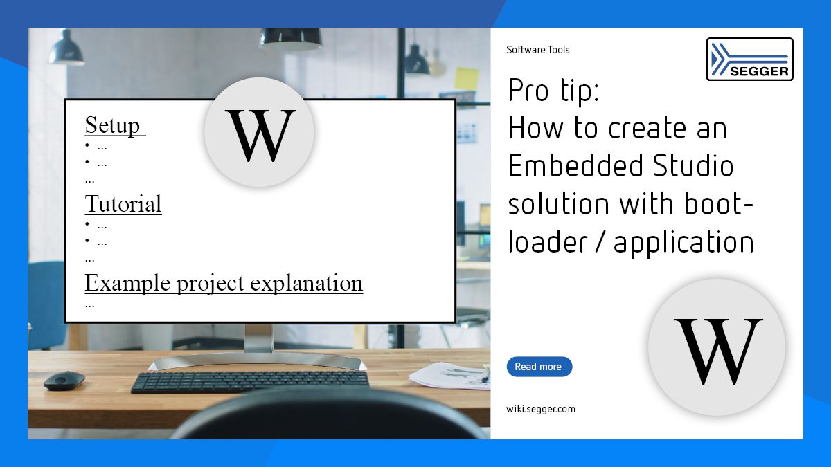 SEGGER Microcontroller on LinkedIn: Creating a solution with bootloader ... SEGGER Microcontroller on LinkedIn: Creating a solution with bootloader ...