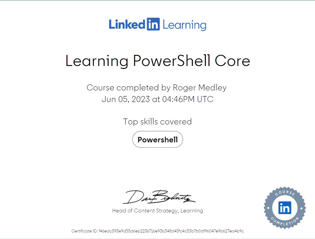 Roger Medley on LinkedIn: Just finished Learning PowerShell Core. Roger Medley on LinkedIn: Just finished Learning PowerShell Core.