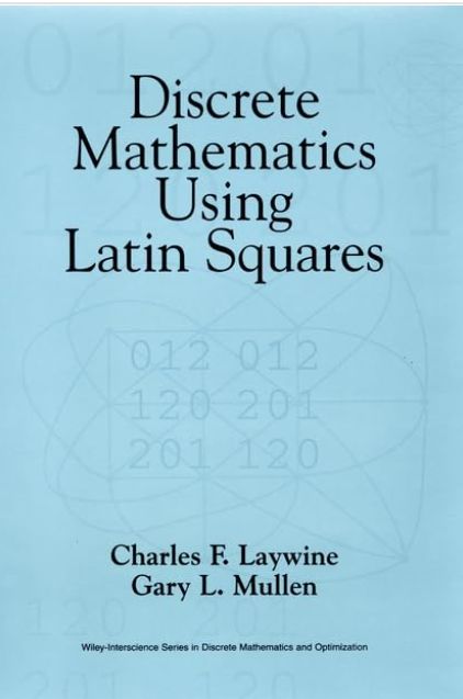 Discrete Mathematics Using Latin Squares Wiley-Interscience… | Corneliu ... Discrete Mathematics Using Latin Squares Wiley-Interscience… | Corneliu ...