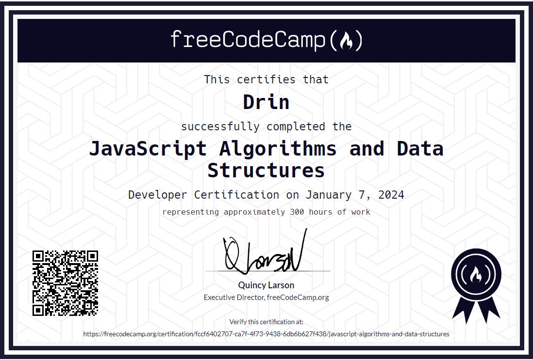 Claimed JavaScript Algorithms Certificate! | Drin Marevci Claimed JavaScript Algorithms Certificate! | Drin Marevci