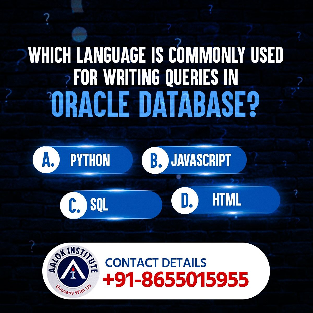 Aalok Institute on LinkedIn: #databasequiz #oracledatabase #oracle # ... Aalok Institute on LinkedIn: #databasequiz #oracledatabase #oracle # ...