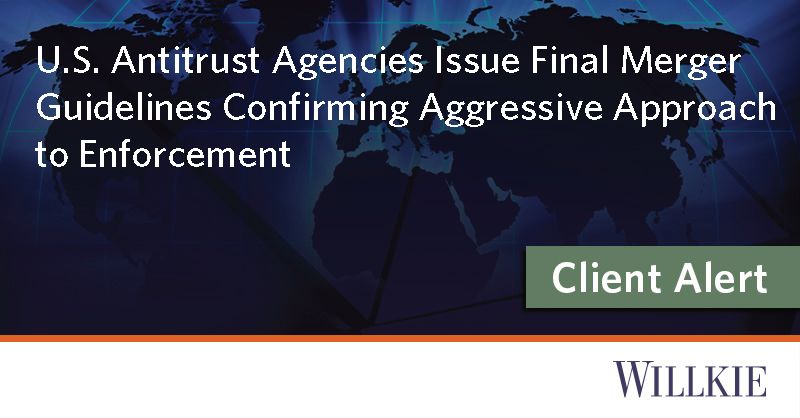 Willkie Farr & Gallagher LLP on LinkedIn: us_antitrust_agencies_issue ... Willkie Farr & Gallagher LLP on LinkedIn: us_antitrust_agencies_issue ...