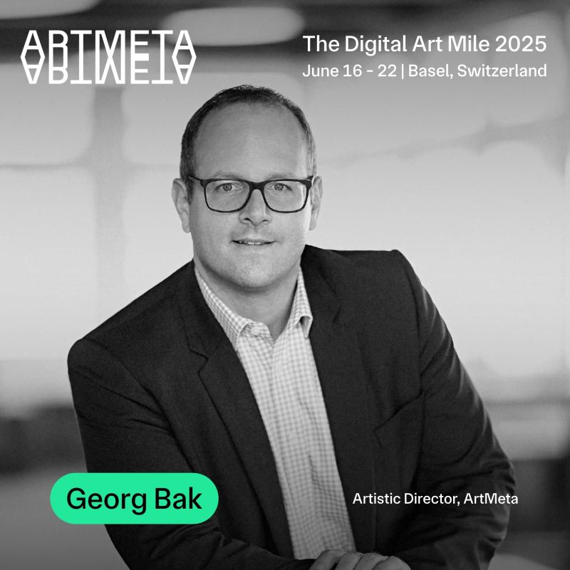 Meet ArtMeta’s Artistic Director, Georg Bak, DIGITAL ART ADVISOR! Georg ... Meet ArtMeta’s Artistic Director, Georg Bak, DIGITAL ART ADVISOR! Georg ...