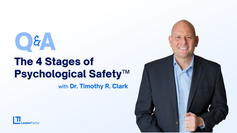 Timothy R. Clark on LinkedIn: #psychologicalsafety #4stages Timothy R. Clark on LinkedIn: #psychologicalsafety #4stages