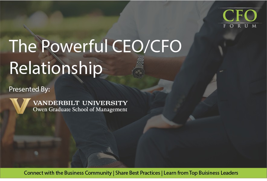 CFO Forum | The Powerful CEO/CFO Relationship | CFO Forum Nashville CFO Forum | The Powerful CEO/CFO Relationship | CFO Forum Nashville