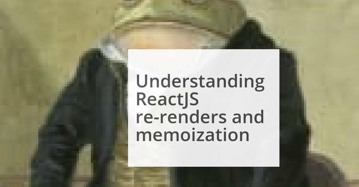 React Jobs en LinkedIn: Understanding ReactJS re-renders and memoization React Jobs en LinkedIn: Understanding ReactJS re-renders and memoization