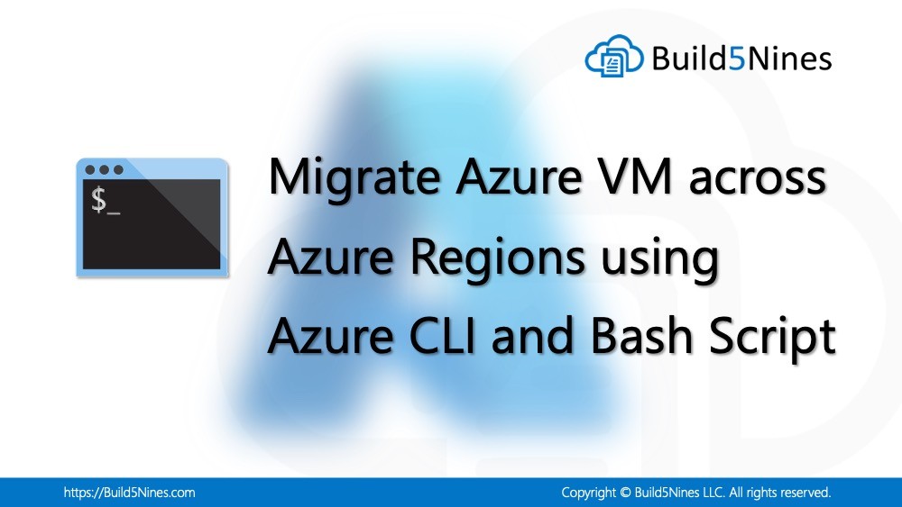 Build5Nines LLC on LinkedIn: Migrate Azure VM Across Regions Using ... Build5Nines LLC on LinkedIn: Migrate Azure VM Across Regions Using ...