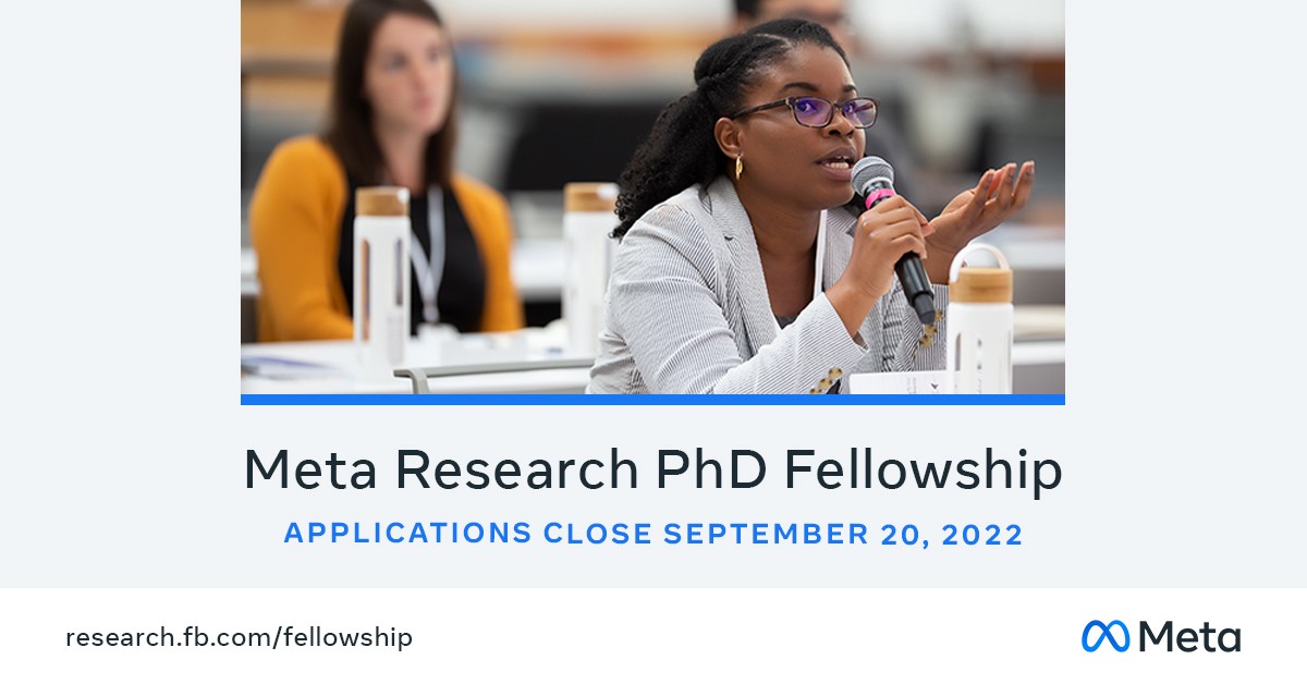 Meta Research PhD Fellowship Program | Meta Research | Meta | 37 comments Meta Research PhD Fellowship Program | Meta Research | Meta | 37 comments