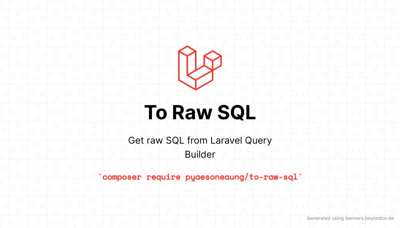 Laravel News on LinkedIn: GitHub - PyaeSoneAungRgn/to-raw-sql: Get raw ... Laravel News on LinkedIn: GitHub - PyaeSoneAungRgn/to-raw-sql: Get raw ...