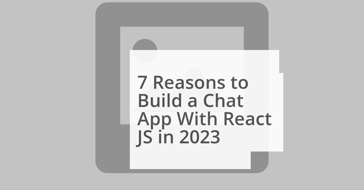 React Jobs on LinkedIn: 7 Reasons to Build a Chat App With React JS in 2023 React Jobs on LinkedIn: 7 Reasons to Build a Chat App With React JS in 2023