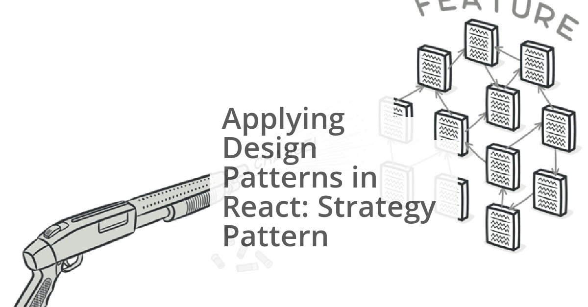React Jobs on LinkedIn: Applying Design Patterns in React: Strategy Pattern React Jobs on LinkedIn: Applying Design Patterns in React: Strategy Pattern