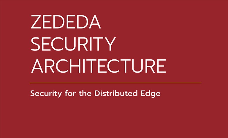ZEDEDA Security Architecture | Erik Nordmark ZEDEDA Security Architecture | Erik Nordmark